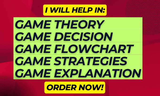 Help in game theory, strategies, game decision, explanation and game ...
