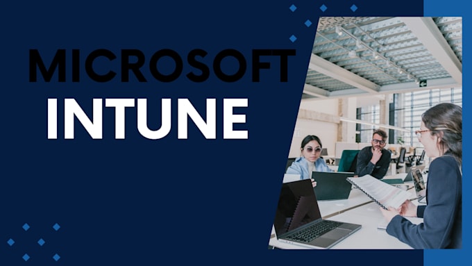Configure microsoft intune, microsoft ems, microsoft intune mdm and autopilot by Starrlight6 ...