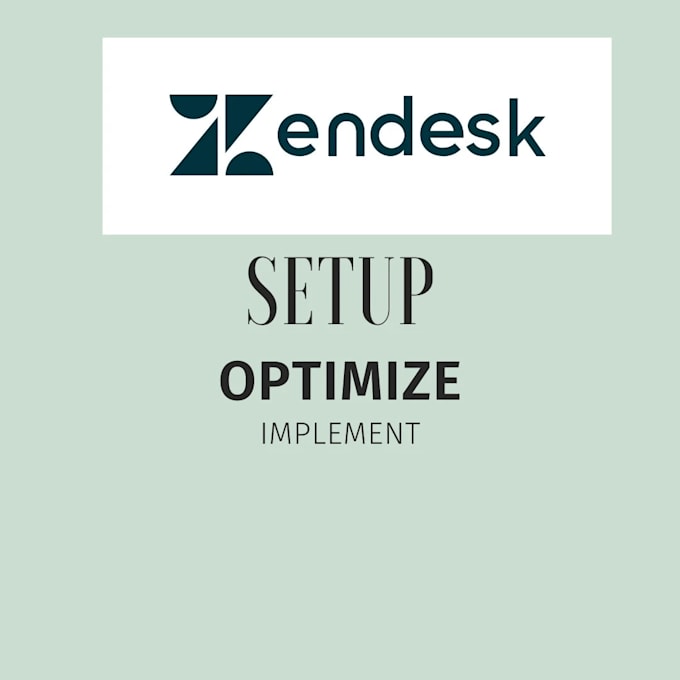 Build your zendesk instance from scratch by Fdorodriguezmkt | Fiverr