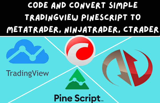 Code and convert any tradingview pinescript to metatrader, ninjatrader ... Code and convert any tradingview pinescript to metatrader, ninjatrader ...