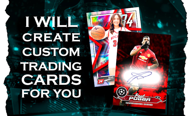 Design amazing custom trading cards, posters for you in 24 hours by ...