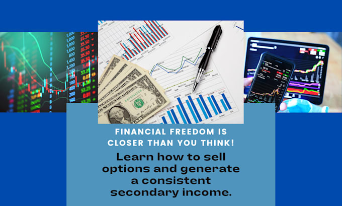 Help you achieve financial freedom by trading options by Ryangreen33 ...