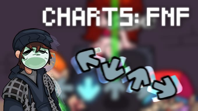 Chart your fnf song by Qbocat | Fiverr