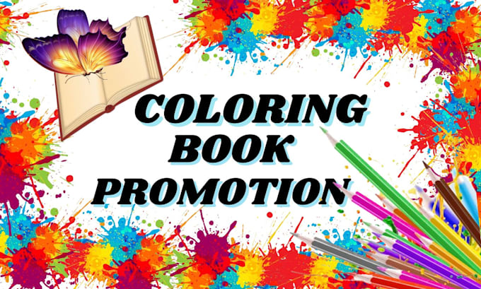 Promote your coloring book marketing by Mdnuraalamin111 | Fiverr