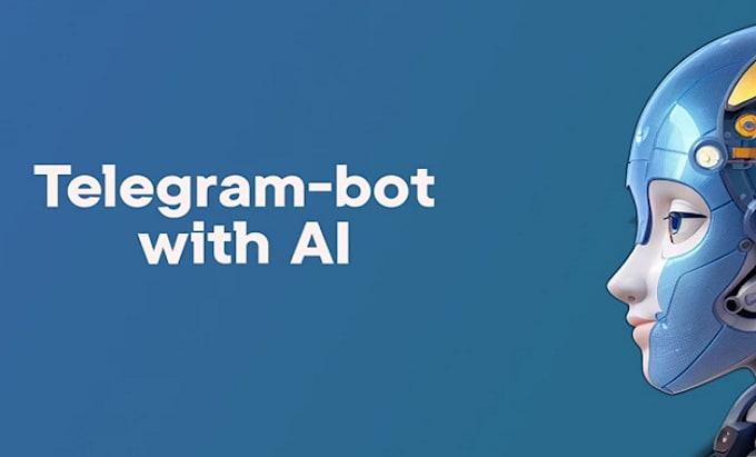 Create telegram bot with ai by Lexitexa | Fiverr