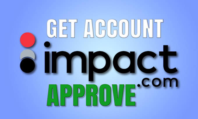 Create your impact affiliate account by Saadiast | Fiverr