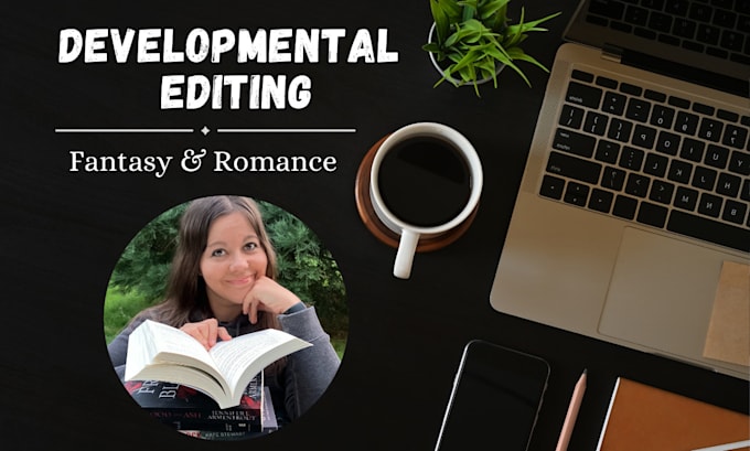 Developmental edit your romance or fantasy novel by Jinxmoreland | Fiverr