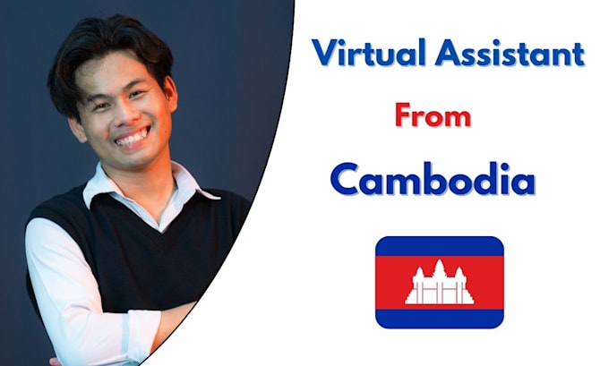 Be your virtual assistant from cambodia by Ponlok_ty | Fiverr