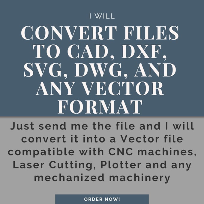 Convert any file to vector and cad format dwg, dxf, svg, etc for laser ...
