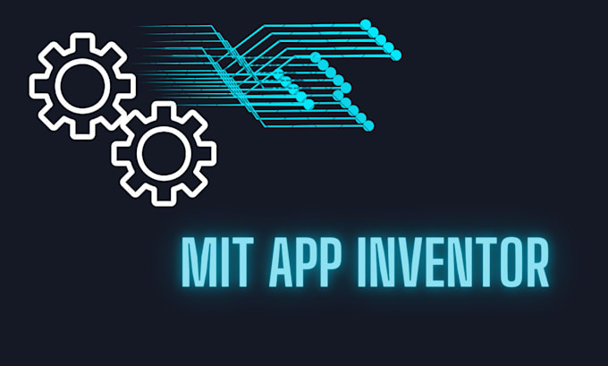 Create custom apps with mit app inventor,kodular and thunkable x by Farhanriaz6432 | Fiverr