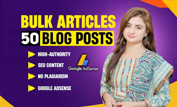 Write 50 unique seo bulk articles writing blog posts google adsense approve by Awn_tech2 | Fiverr