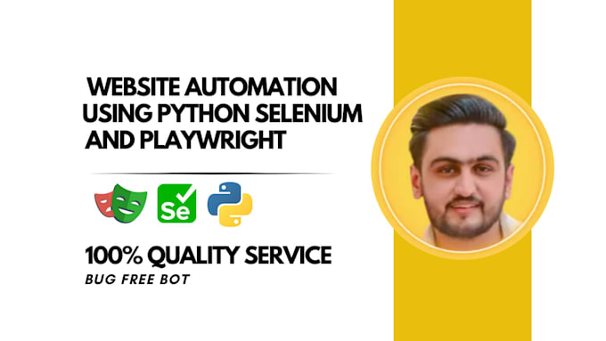 Develop web automation bots in python using playwright, selenium, browser ai by Srfdev12 | Fiverr