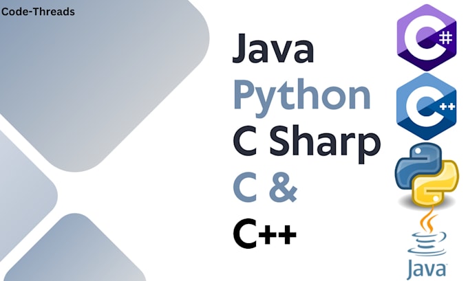Write Code In Python Java C Sharp C And Cpp By Codethreads Fiverr