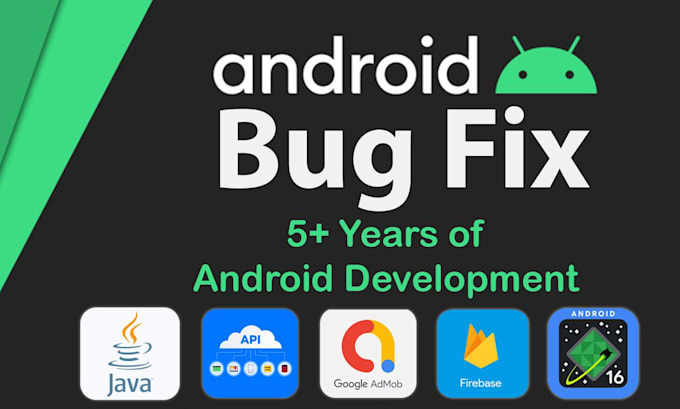 Fix android app bugs, crashes, and errors in android studio by Urvaejaz | Fiverr