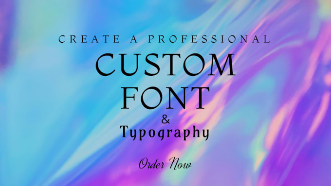 Create a custom font design and typography for your brand, web or ...