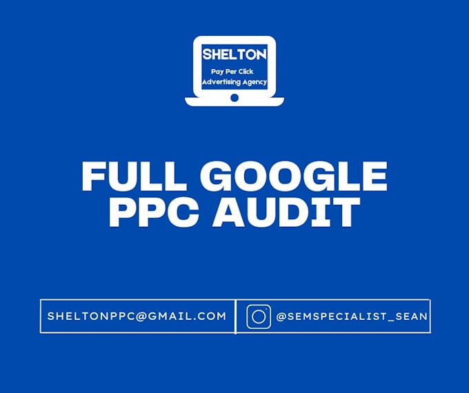 Audit your google ppc campaign by Sheltonppc | Fiverr