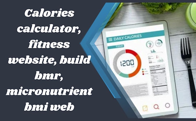Do calories calculator build brm, micronutrient bmi web, shopify calculator by Jenna_web | Fiverr