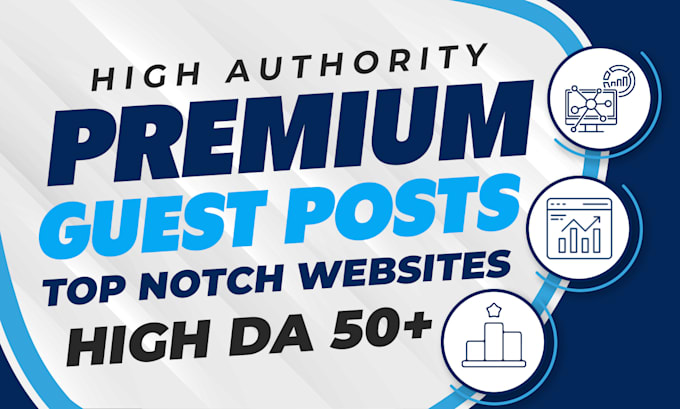Publish guest post, high da guest post on high authority websites by ...