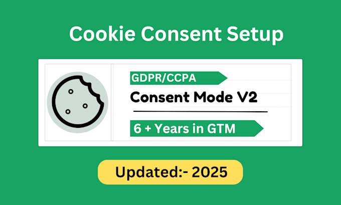 Setup cookie consent mode v2 with google tag manager by Abu_syaid | Fiverr