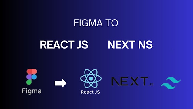 Convert psd to react, figma to react or nextjs, ai to react by ...