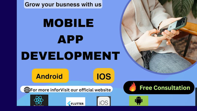 Develop Mobile App Using React Native Flutter For Android And Ios By