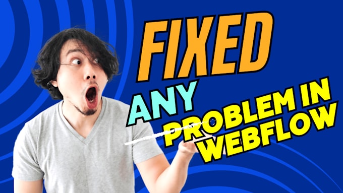 Fix your webflow problem, bugs , responsiveness and cms by Ibrahim_rana_1 | Fiverr