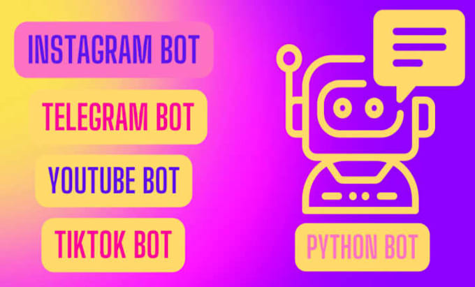 Build tiktok bot, youtube bot, telegram bot, instagram bot, mass dm bot ... Build tiktok bot, youtube bot, telegram bot, instagram bot, mass dm bot ...