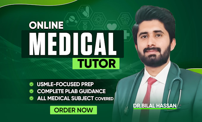 Be your usmle mentor and medical tutor by Drbilalhasan | Fiverr