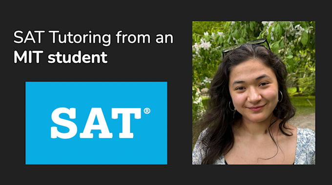 Be your mit sat tutor by Cat_m_tutoring | Fiverr