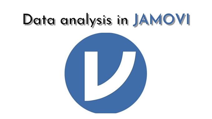 Do data analysis by using jamovi by Aroojnadeem406 | Fiverr