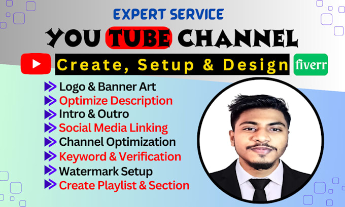 Expertly create and set up your youtube channel by Sajib929 | Fiverr