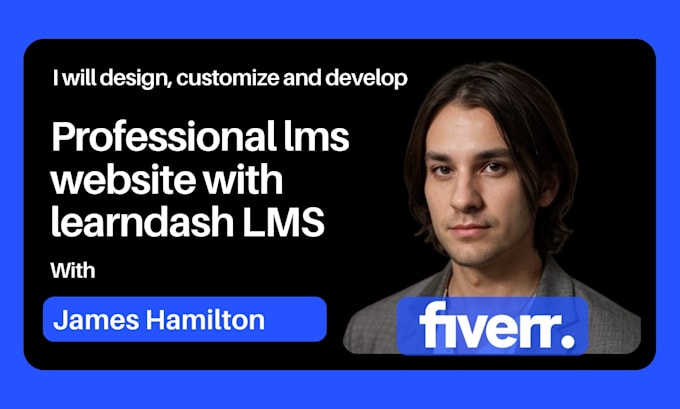 Develop, customize wordpress lms website using learndash by James_hamilton3 | Fiverr