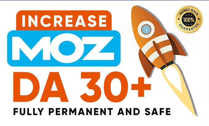 Increase moz 0 to da 30 plus pa 30 plus increase da safe and guaranteed by Seoorbit | Fiverr