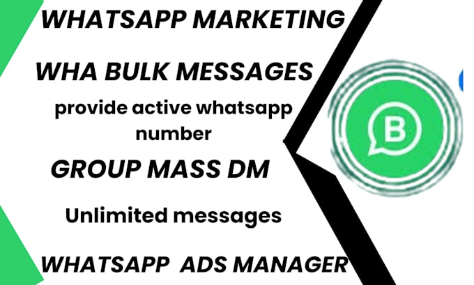 Send bulk whatsapp messages text marketing sms campaign api facebook mass dm by Muba_spicy | Fiverr