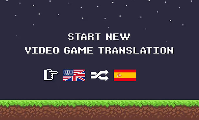 Translate and localize your game to spanish by Tomas_bignone | Fiverr