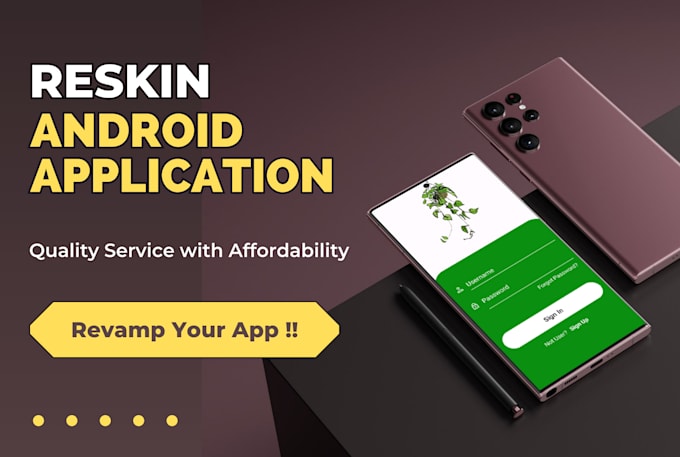 Reskin Android App And Do App Customization And Rebranding By