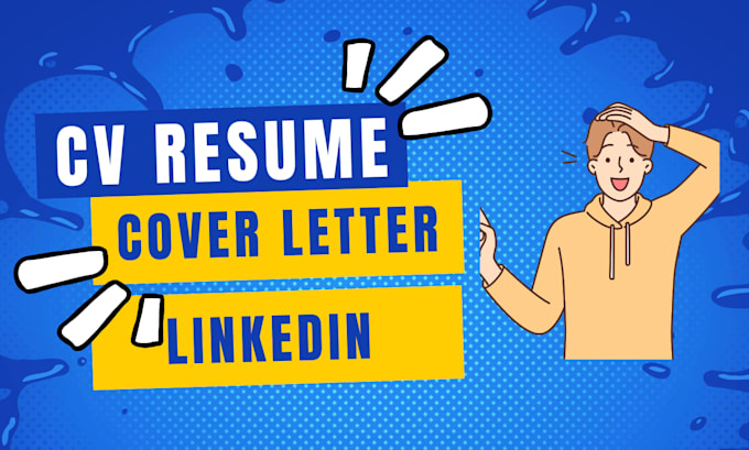 Create linkedin profile optimizatio revamp cv resume build cover letter ...