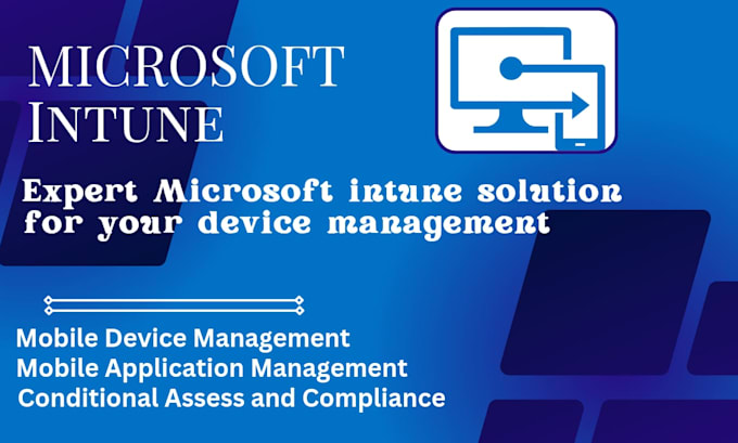 Do set up and configure your microsoft intune by Olajustify | Fiverr