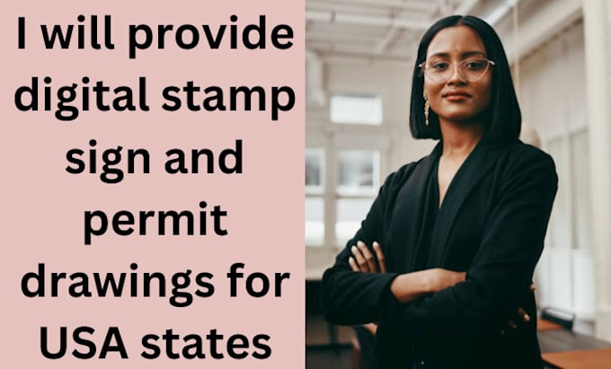 Provide digital stamp sign and permit drawings for usa states by Kate ...