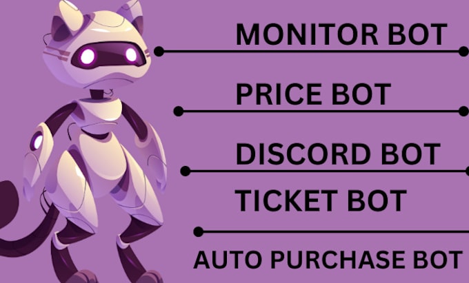 Create telegram bot, discord bot, monitor bot, slack bot, auto listing ...