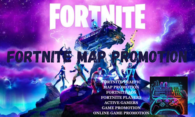 Do fortnite map and game promotion with steam game promotion by ...