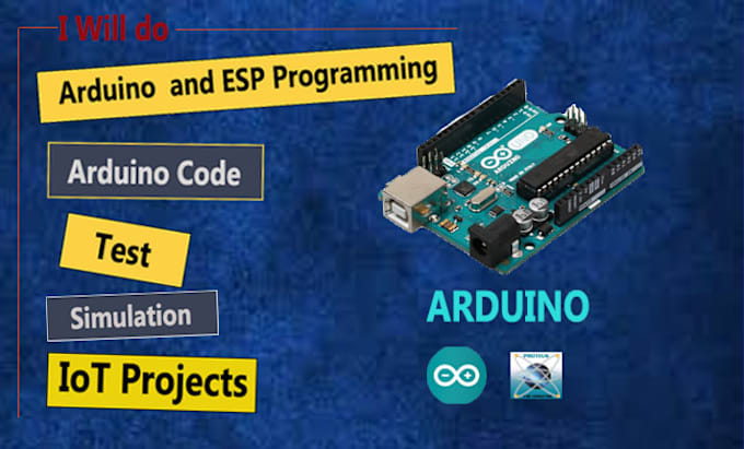 Do Arduino Uno Arduino Mega Esp Programming And Coding For Iot Projects By Hamzaattiq9900 Fiverr