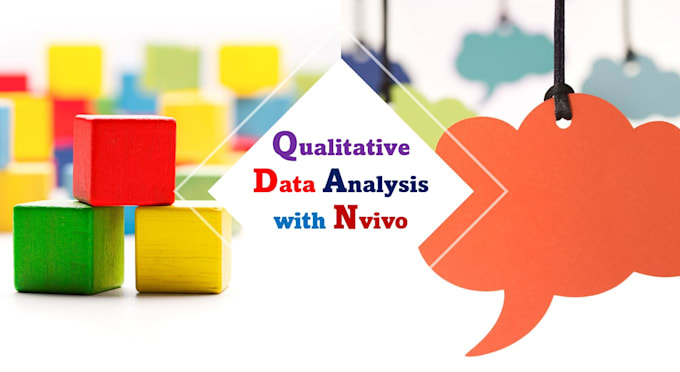 Do qualitative data analysis using nvivo expert by Expert_nvivo | Fiverr