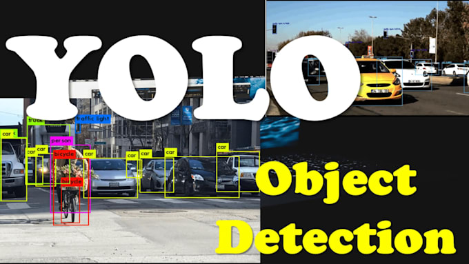 Develop custom detection model with yolo by Umergohar468 | Fiverr