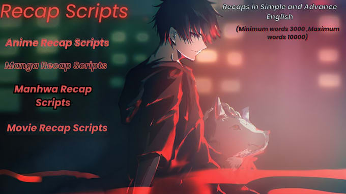 Write manga manhwa recap script for your youtube channel by Umnahrasool ...