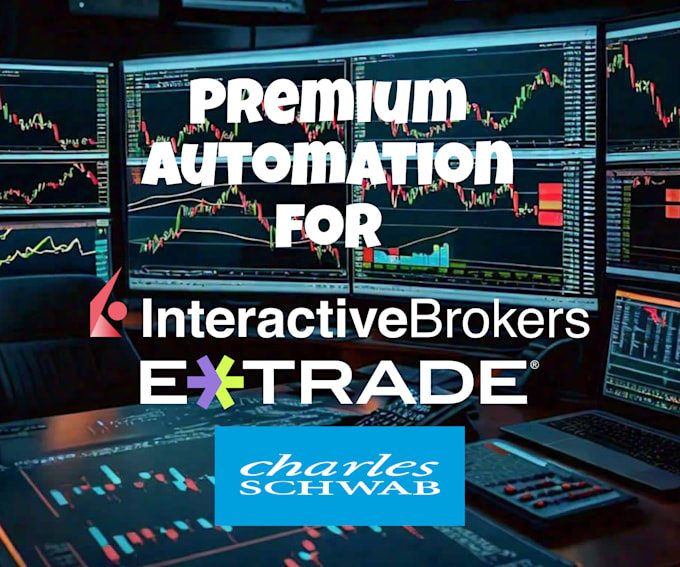 Automate your trading strategies and connect to ibkr, etrade, charles schwab api by Dale ...