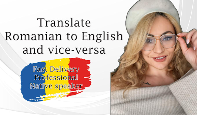 Translate romanian to english and vice versa by Twinkerbell | Fiverr
