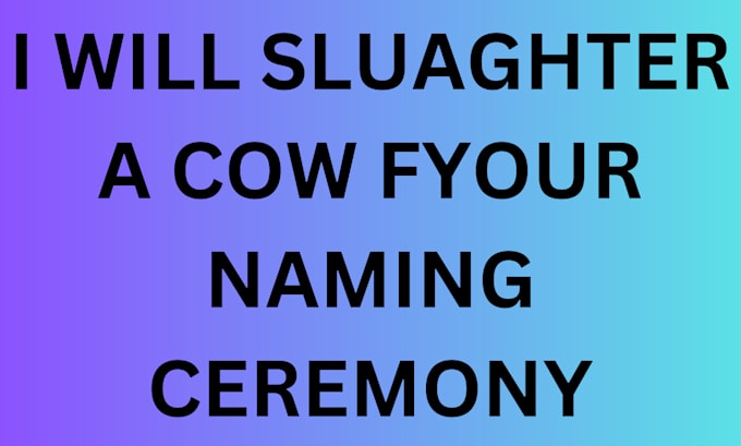 Slaughter a cow for your wedding ceremony by Codycedric | Fiverr