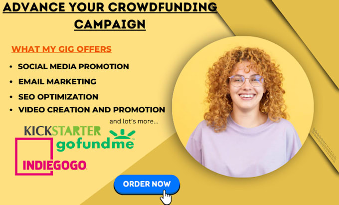 Create and promote your fundraising kickstarter gofundme indiegogo ...