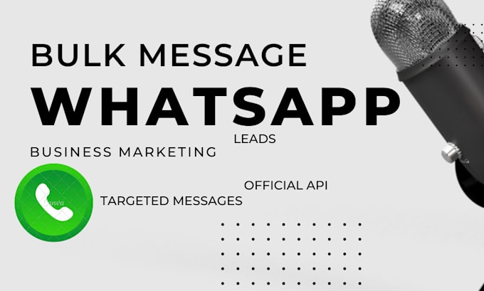 Blast Whatsapp Bulk Messages Worldwide Whatsapp Api Marketing Official Software By
